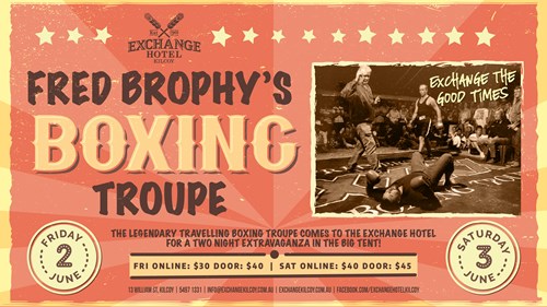 Fred Brophy Boxing Troupe - Kilcoy 2023 - Sticky Tickets