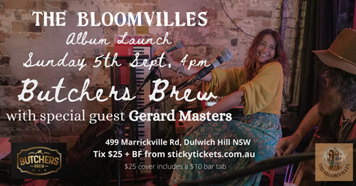 The Bloomvilles with special guest Gerard Masters - LIVE AT BUTCHERS ...