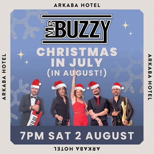 Mr Buzzy's Christmas Dinner and Show in July....In August! | Sticky Tickets