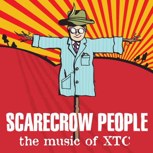 Scarecrow People: The Music of XTC | Sticky Tickets